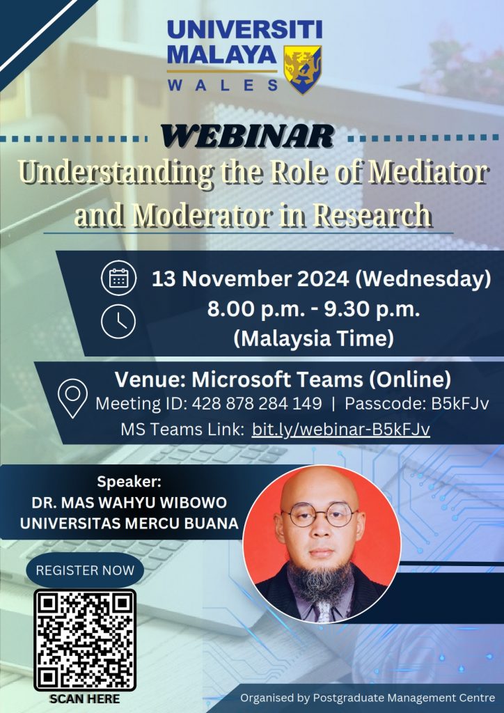 Webinar Universiti Malaya WALES dengan tema “Understanding the Role of ...